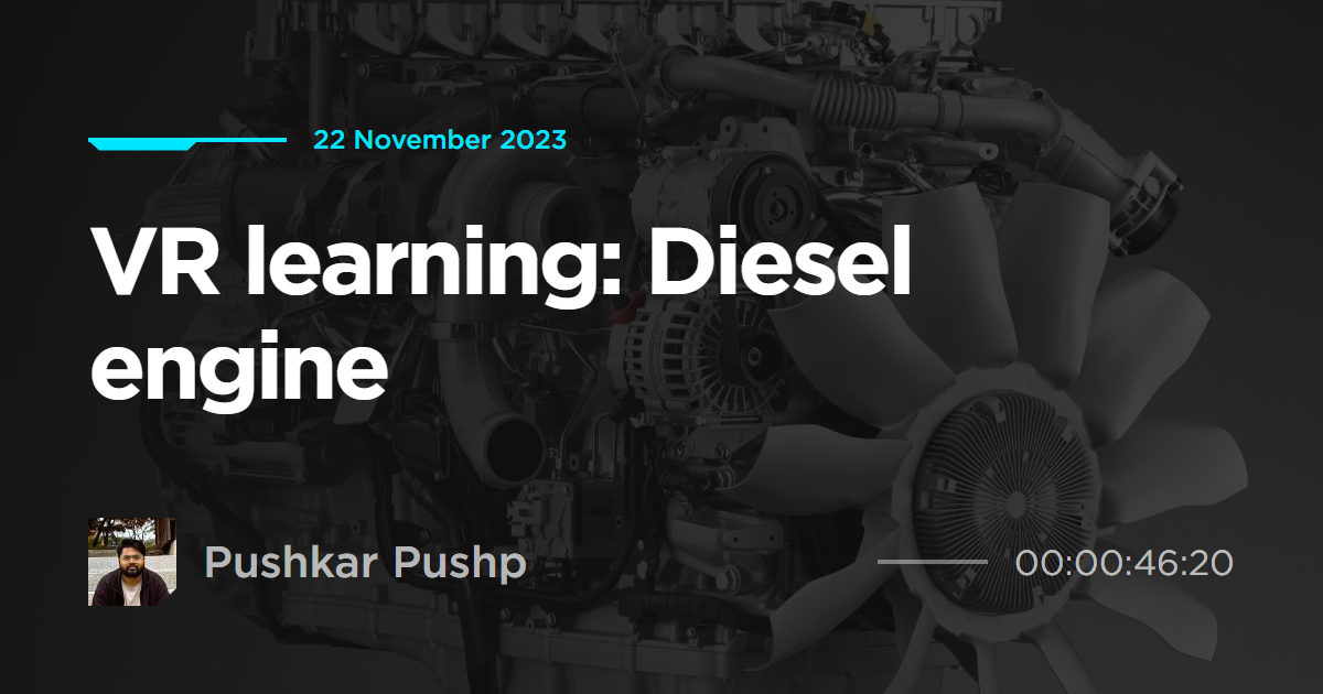 VR learning: Diesel engine